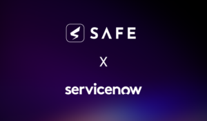 SAFE’s ServiceNow Apps Bring FAIR to Integrated Risk Management (IRM ...